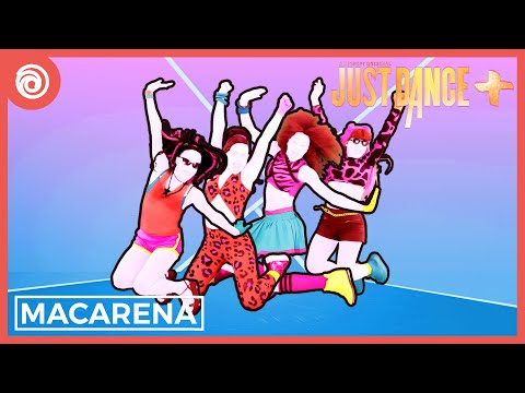 Just Dance + (Plus) - Macarena by The Girly Team - MEGASTAR