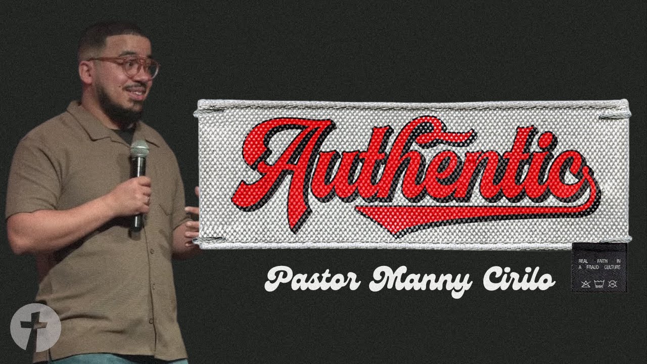 Authentic | Pastor Manny Cirilo - YouTube