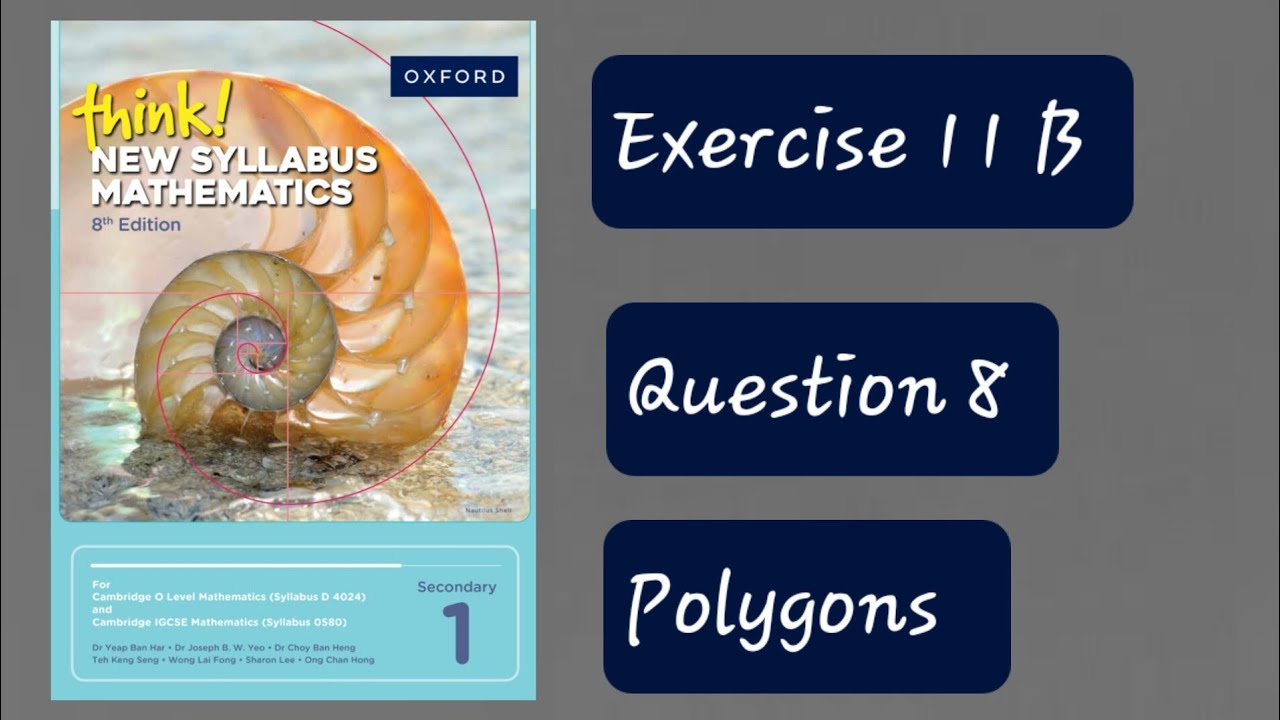 Exercise 11B (Polygons) Question 8 Think New Syllabus Mathematics 8th ...