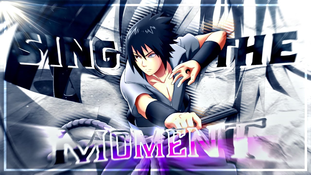 Sasuke - Sing For The Moment Badass ˹Edit/AMV˼ | DR.RS - YouTube