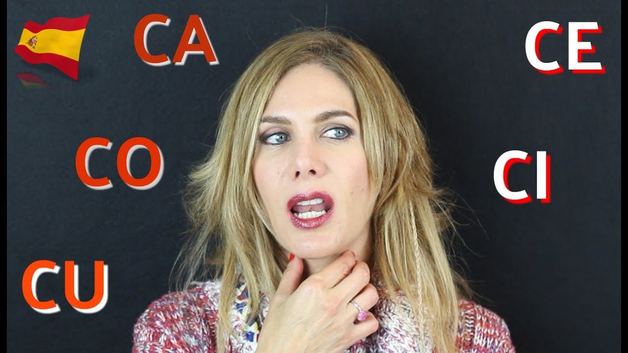 La letra C en español y sus sonidos. Sounds of letter C in Spanish ...