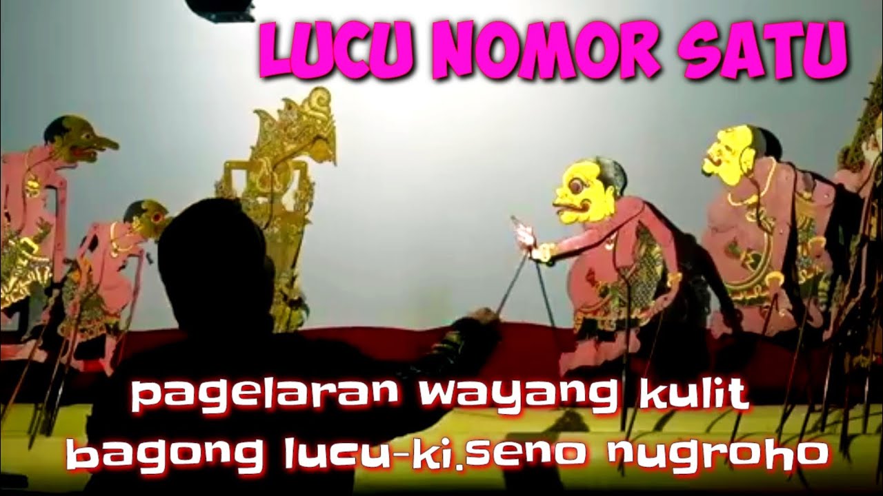 WAYANG KULIT BAGONG LUCU NOMOR SATU⁉️KI SENO NUGROHO - YouTube