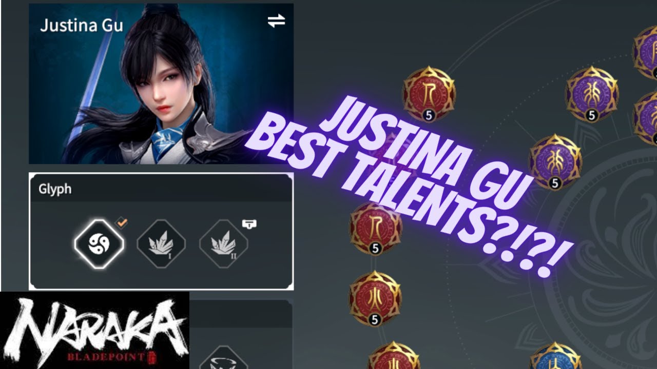 NARAKA: Bladepoint - JUSTINA GU BEST GLYPH TALENTS PAGE FOR MY ...