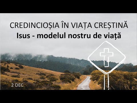 Isus - modelul nostru de viață | Pastor Eduard Călugăru  02.12.2020