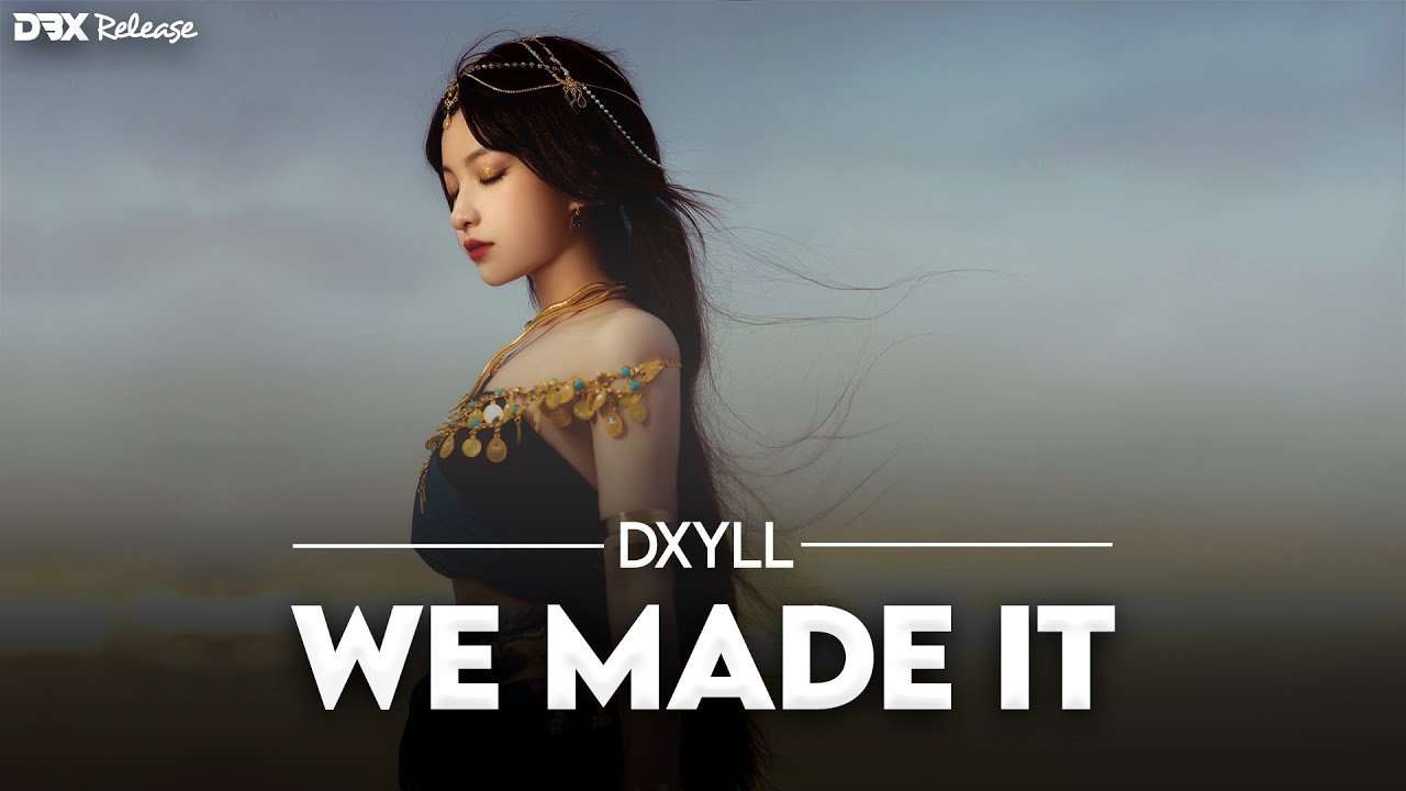 DXYLL - We Made It ( No Copyright Music ) • DBX Release - YouTube