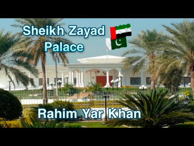 Sheikh Zayed House Rahim Yar Khan
