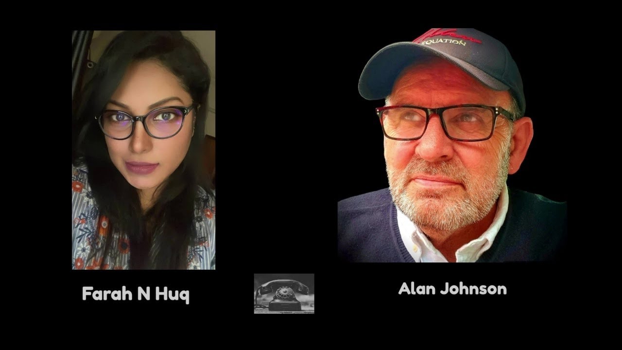 Telephone Interview with Farah N Huq . September 2023 - YouTube