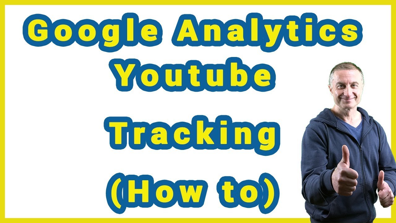 Google Analytics Youtube Tracking (How To) - YouTube