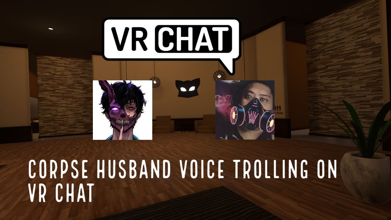 Corpse Husband plays VR chat and Gets Interviewed (Voice Trolling ...