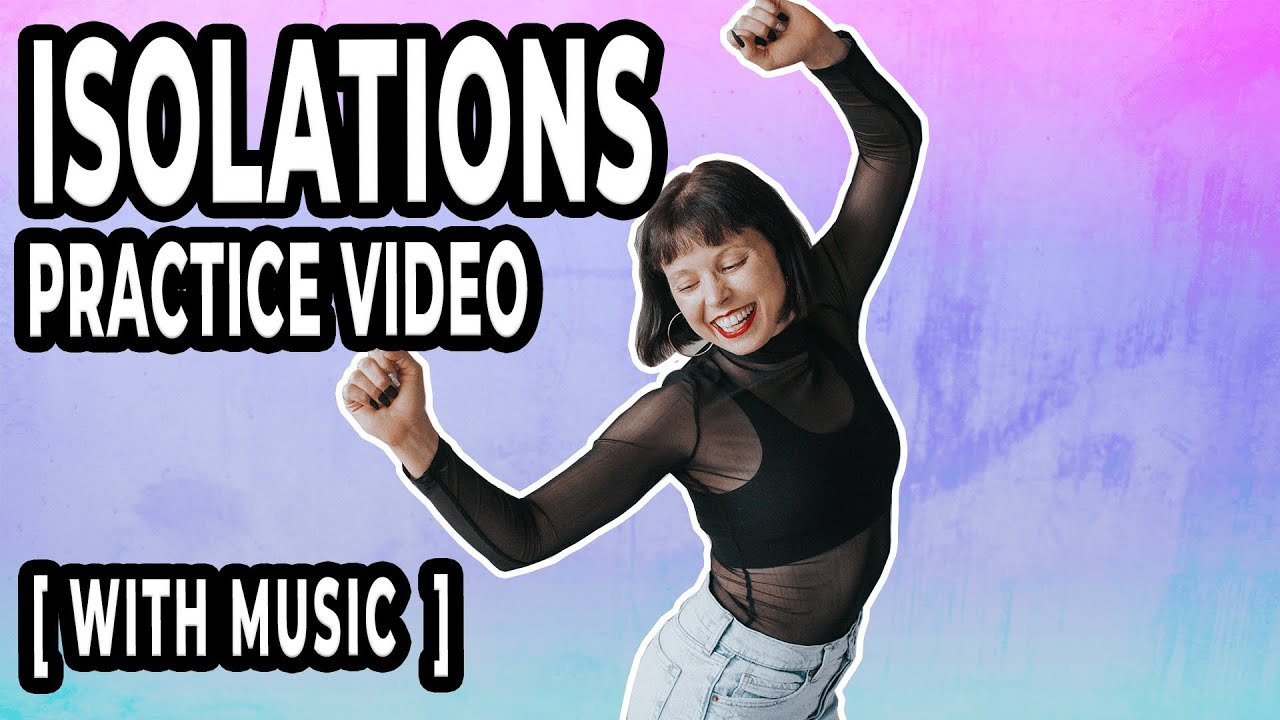 Isolations Practice Video Follow Along - YouTube