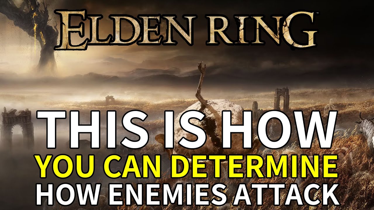 This Is How You Can DETERMINE How Enemies Attack in Elden Ring... - YouTube