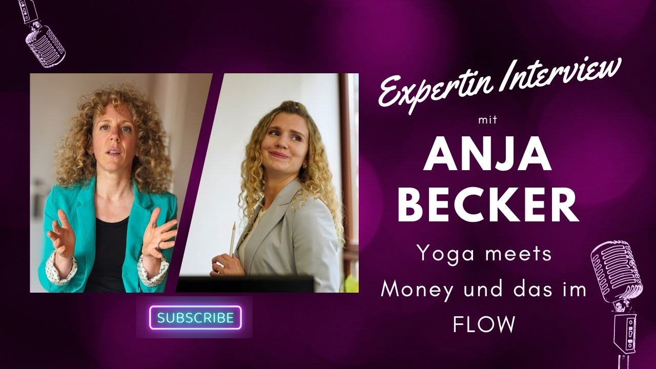 Yoga meets Money und das im FLOW - Interview mit Expertin Anja Becker - YouTube