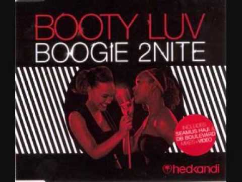 BOOTY LUV - BOOGIE 2 NITE (HOUSE Winter 2006-07)