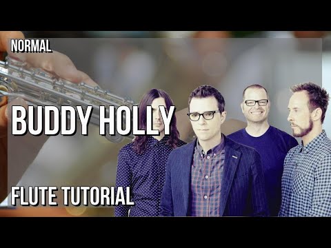 How to play Buddy Holly by Weezer on Flute (Tutorial) - YouTube