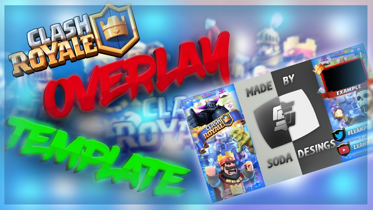 | CLASH ROYALE OVERLAY TEMPLATE GRATIS | - YouTube