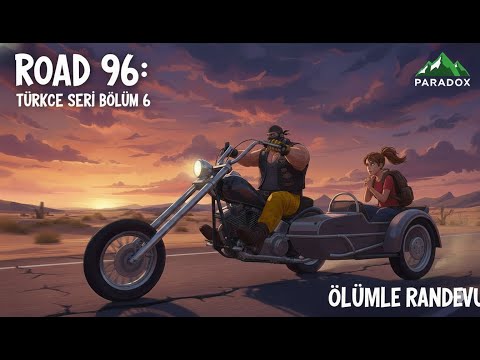 ROAD 96 Türkçe Hikaye | BÖLÜM 6 | Ölümle Randevu
