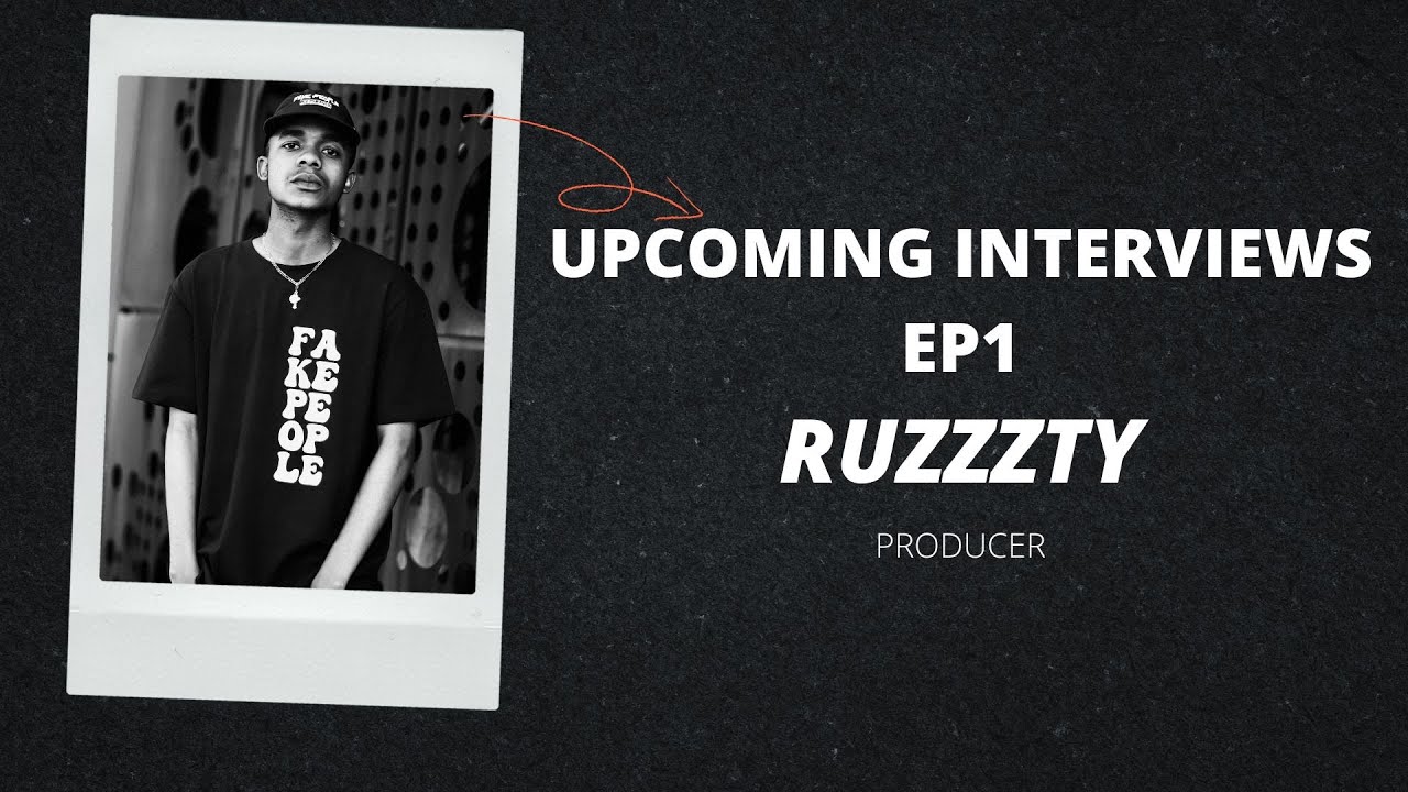 UPCOMING INTERVIEWS EP1|WITH RUZZZTY| talks his background, how he ...