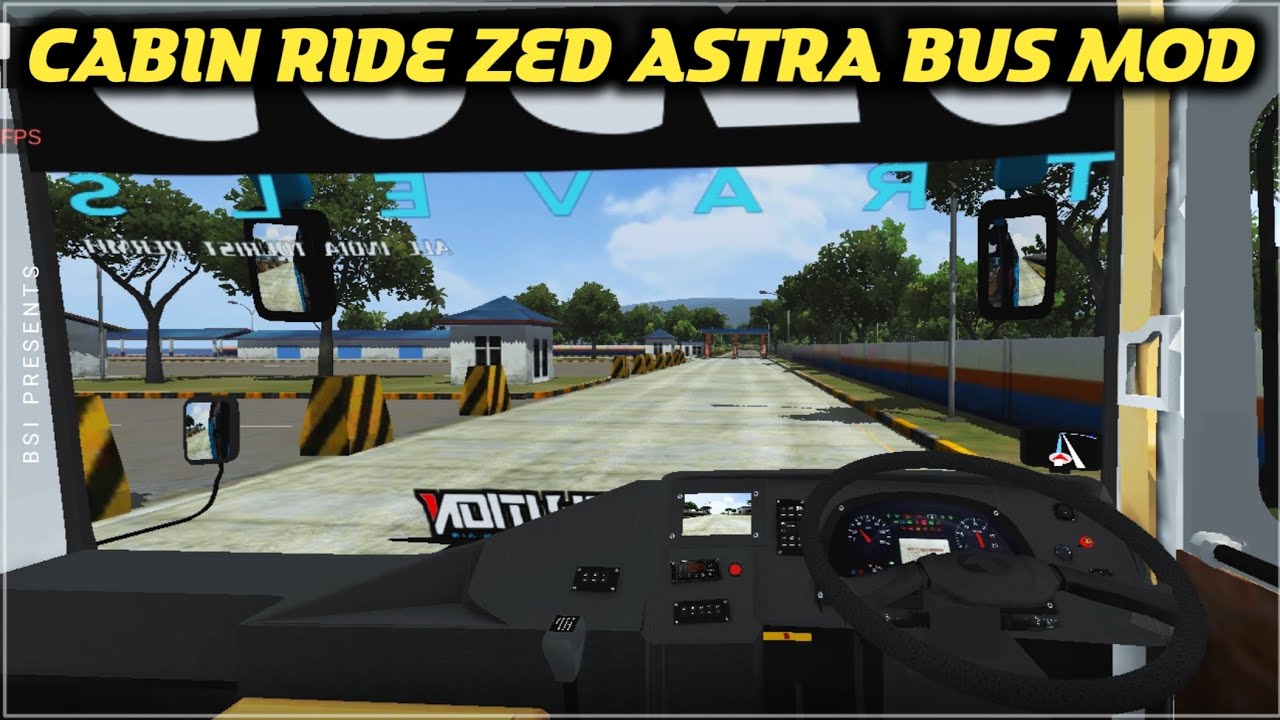 Cabin ride with Zed Astra bus mod for Bus Simulator Indonesia Android ...