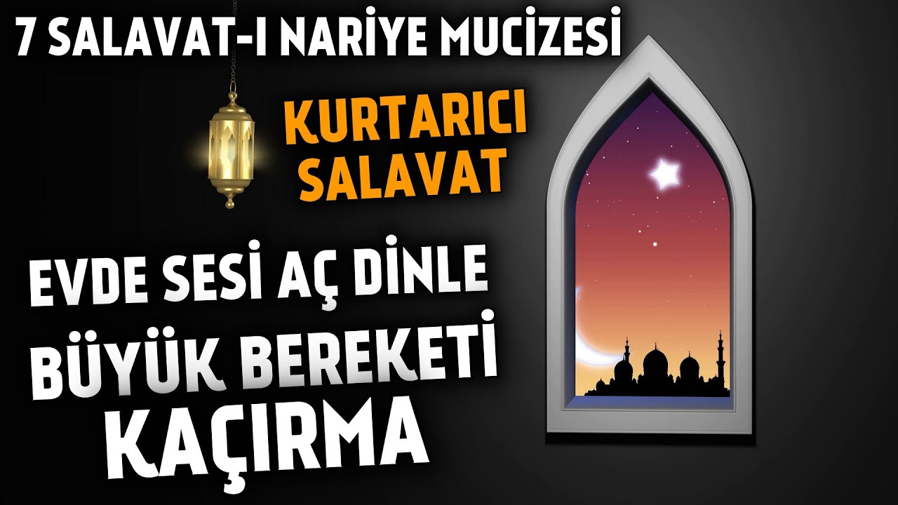 7 adet salavat-ı nariye mucizesi.! Evde sesi aç dinle bak ne bereket ...