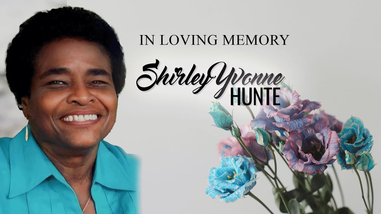 Celebrating the Life of Shirley Yvonne Hunte - YouTube