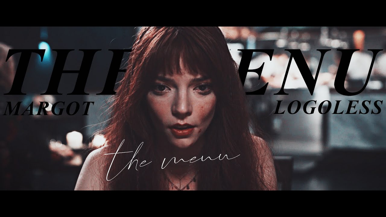 Margot The Menu All Scenes Logoless Youtube