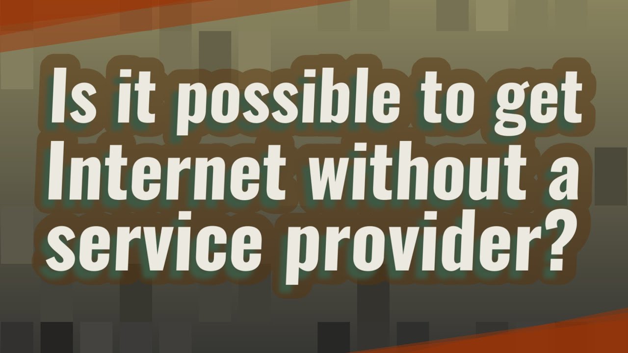 Is it possible to get Internet without a service provider? - YouTube