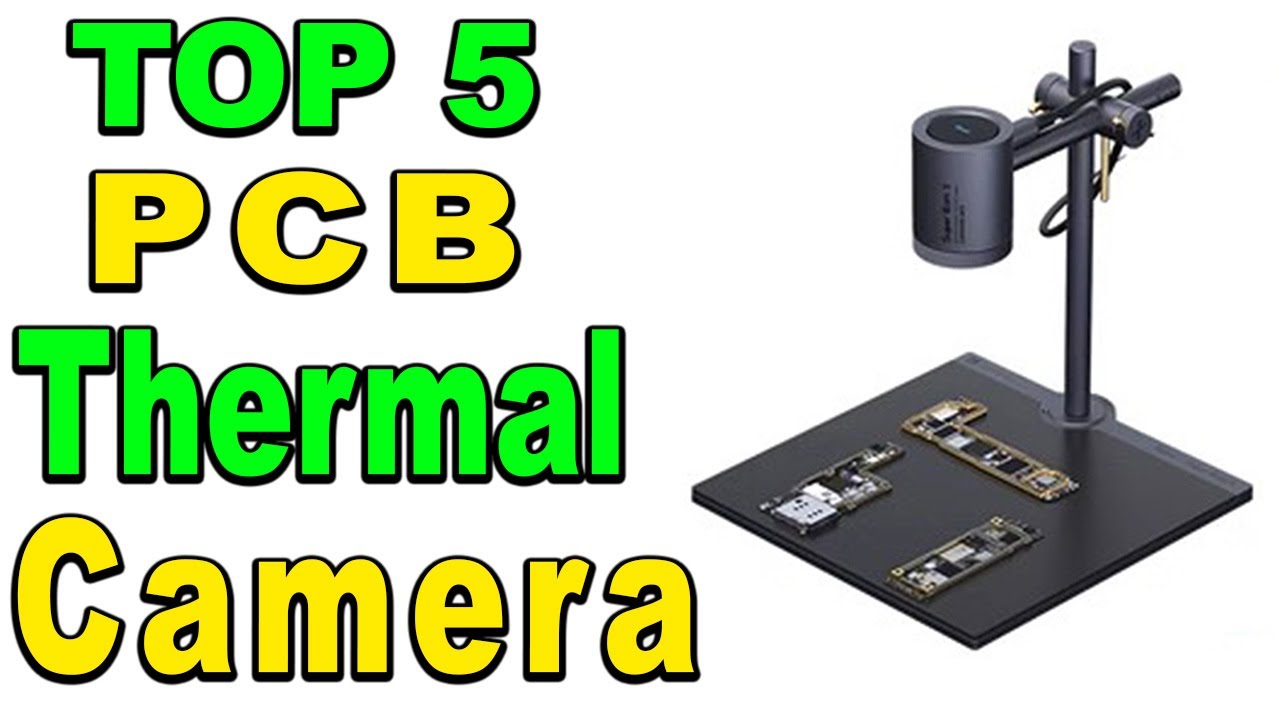 TOP 5 Best PCB Thermal Camera Review 2024 - YouTube