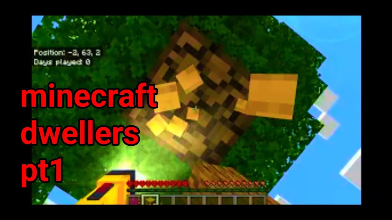 minecraft dwellers pt1 - YouTube