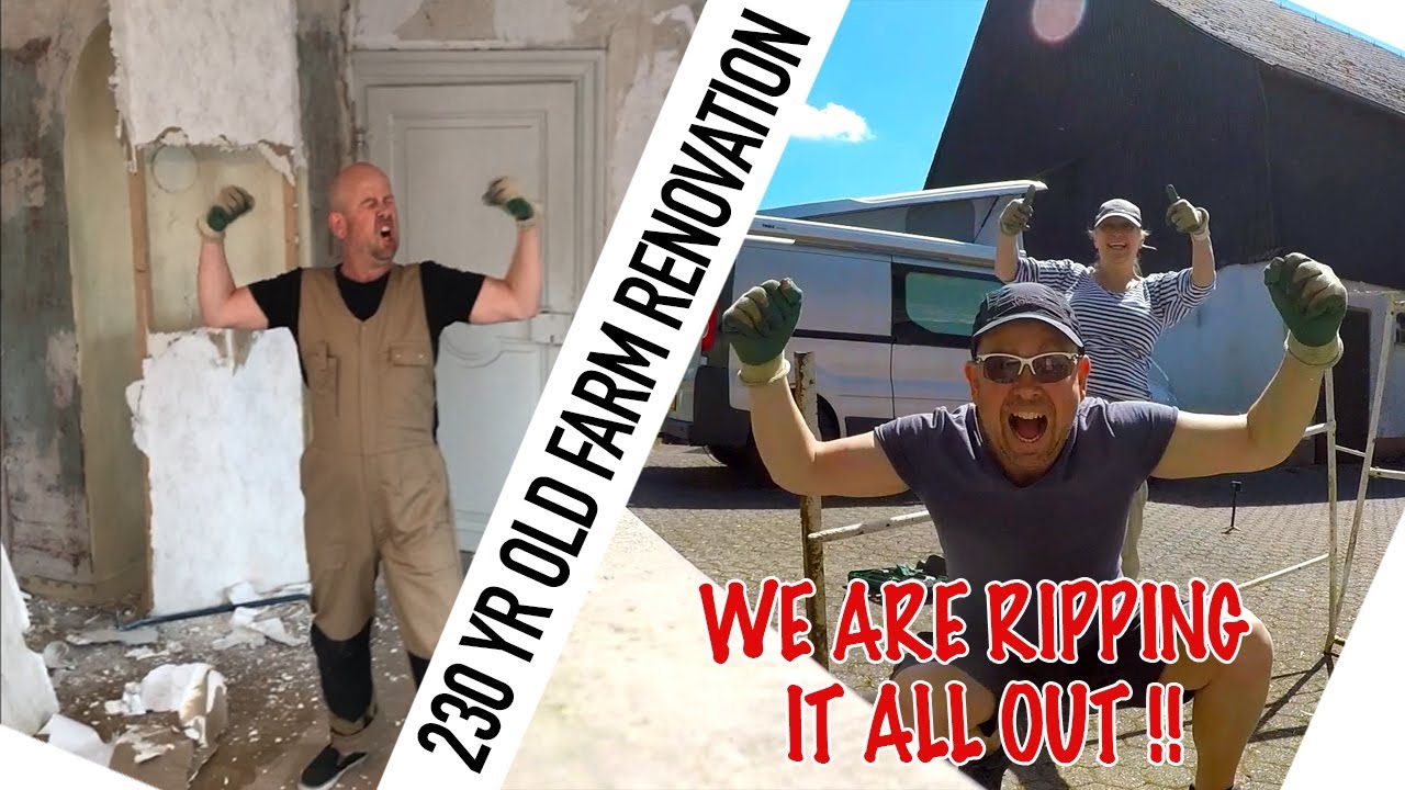 We are ripping it all out! - ep3 - Renovating a 230 year old farmhouse ...