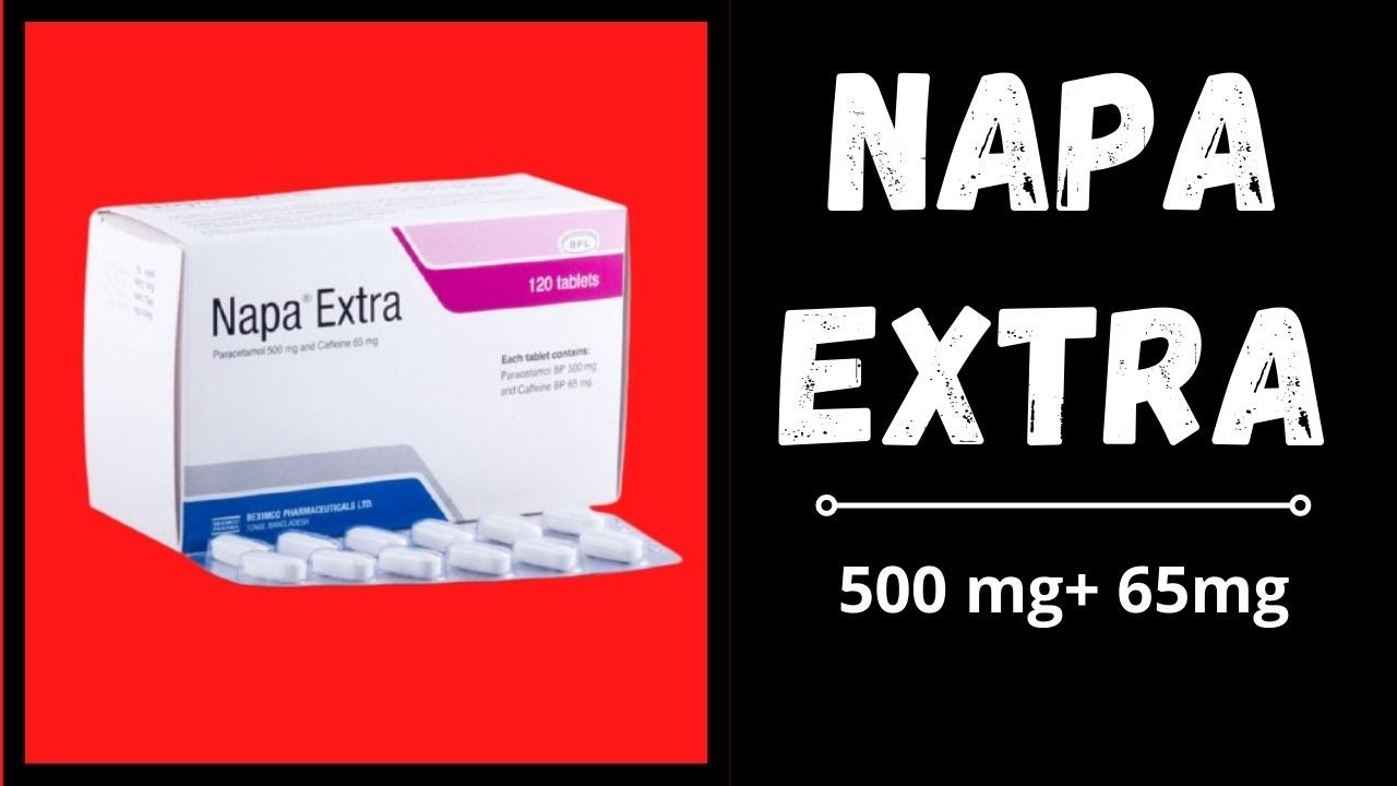 Napa Extra | 500 mg +65 mg | Tablet | Paracetamol |Medicine Review ...