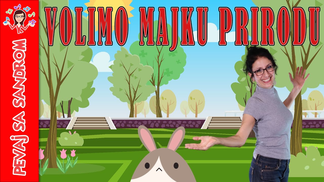 💖 Volimo majku prirodu 💖 Pevaj Sa Sandrom | Dečije pesme | Dečije priče ...