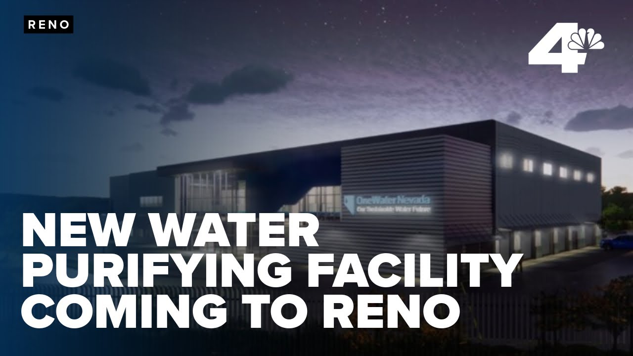 Reno to boost water resilience with new $30 million facility - YouTube