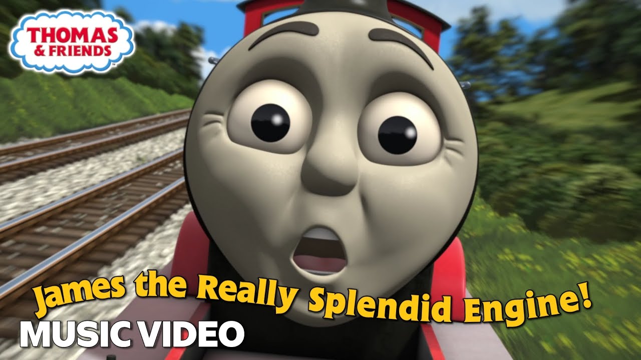 James The Really Splendid Engine ♪ | Song | Thomas & Friends - YouTube
