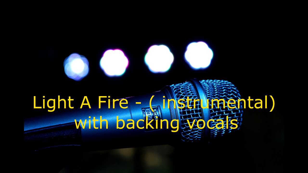 Rachel Taylor - Light a Fire ( instrumental) with backing vocals - YouTube