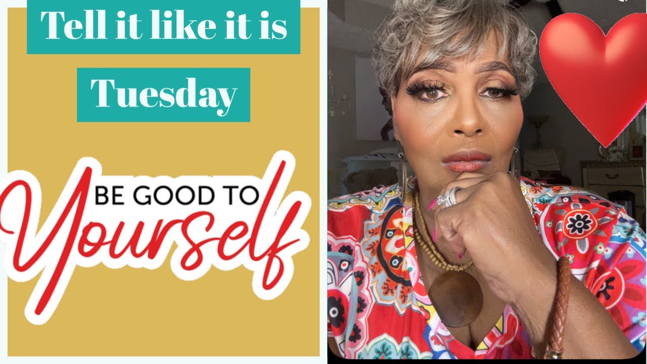 Inspirational tell it like it is Tuesday - YouTube