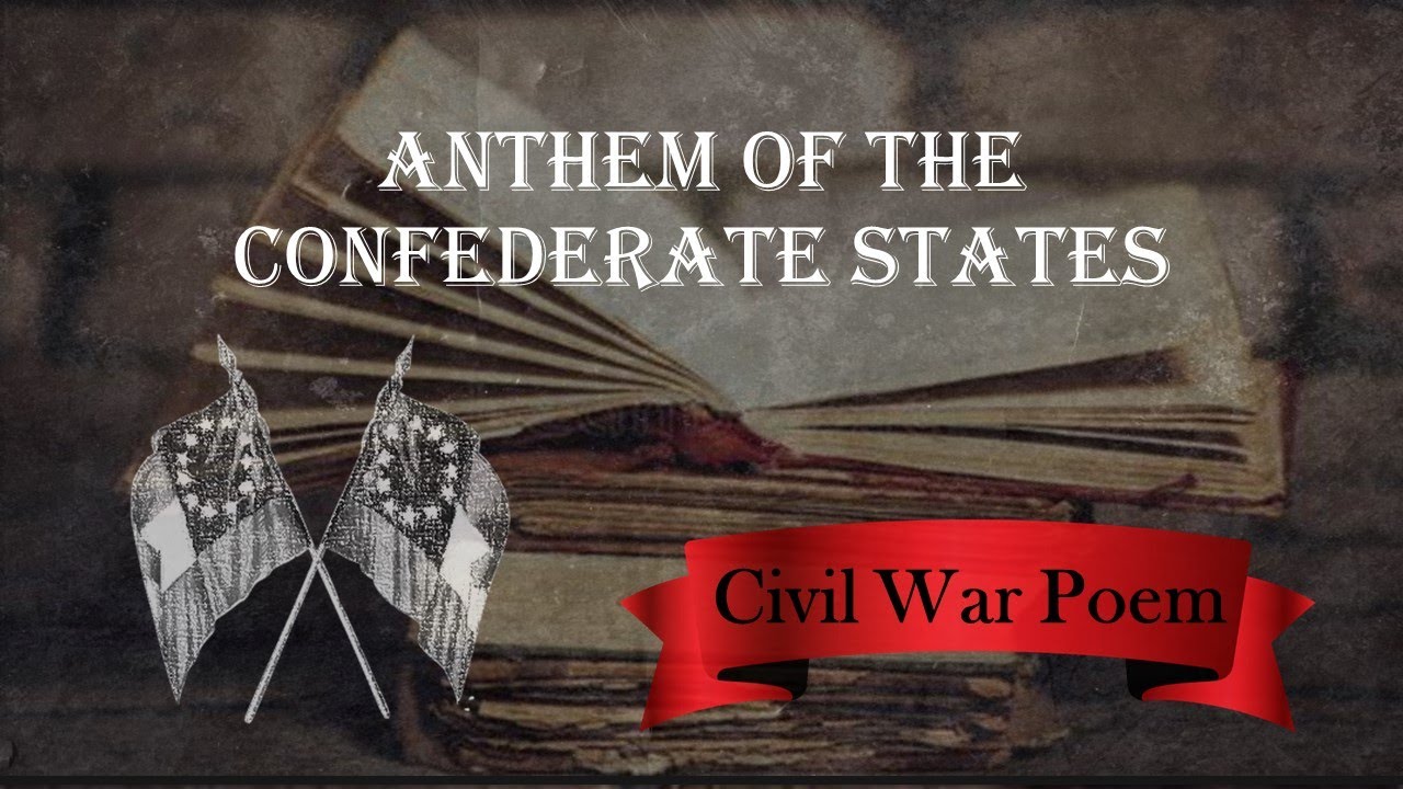 Anthem of the Confederate States (no author listed) - The Southern ...