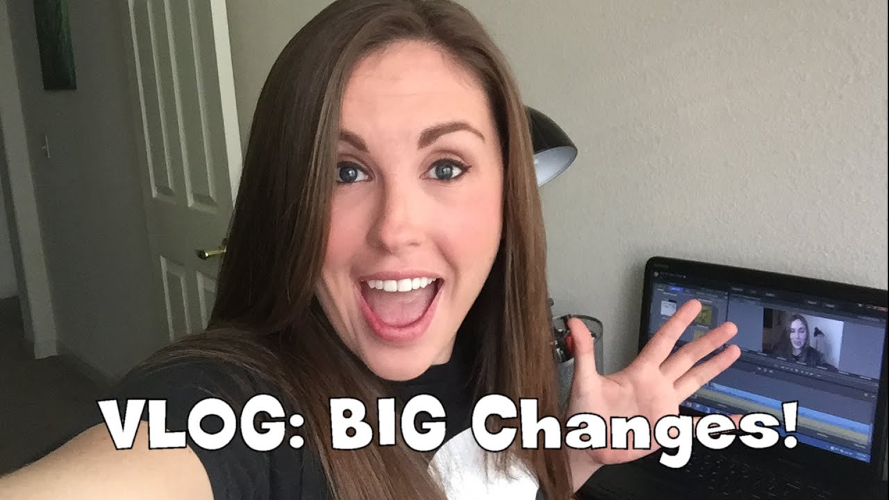 VLOG: BIG Changes! - YouTube