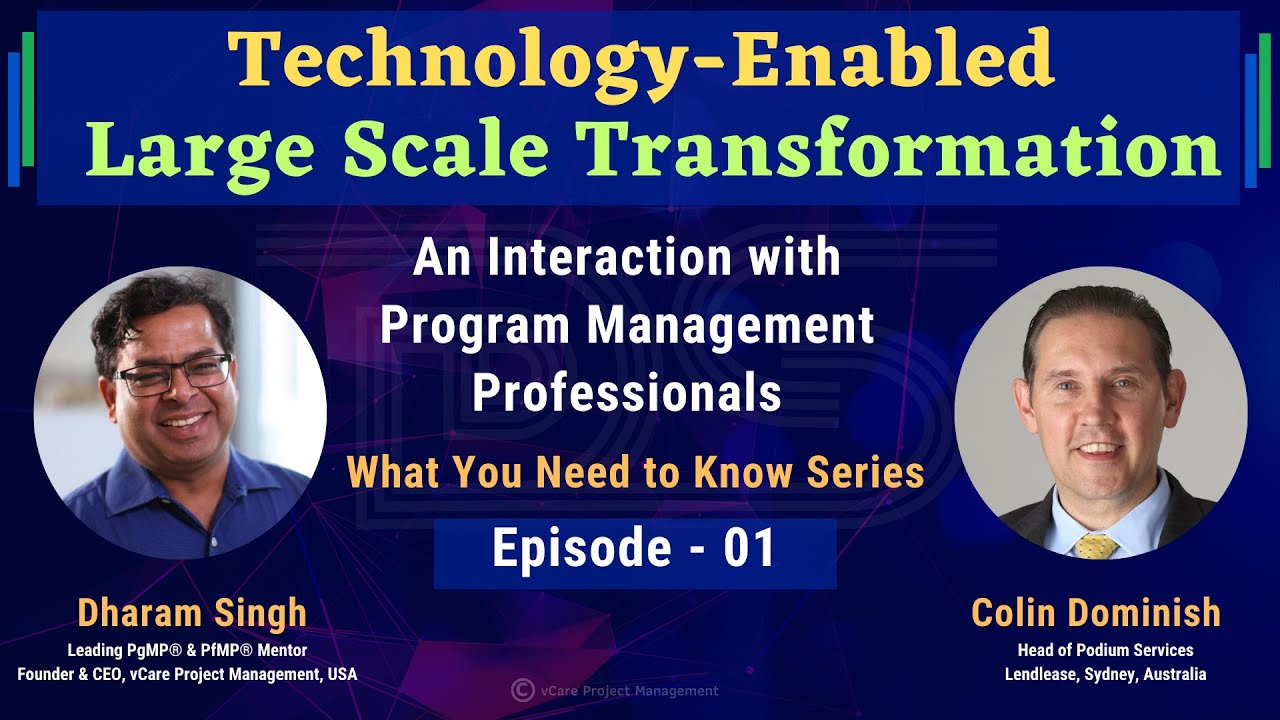 Technology Enabled Large Scale Transformation | Colin Dominish | Dharam ...
