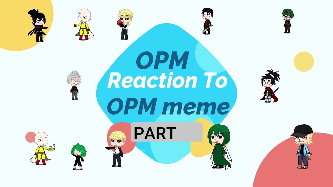 One punch man Reacts to opm meme-48||tatsumaki, saitama,genos,fubuki ...