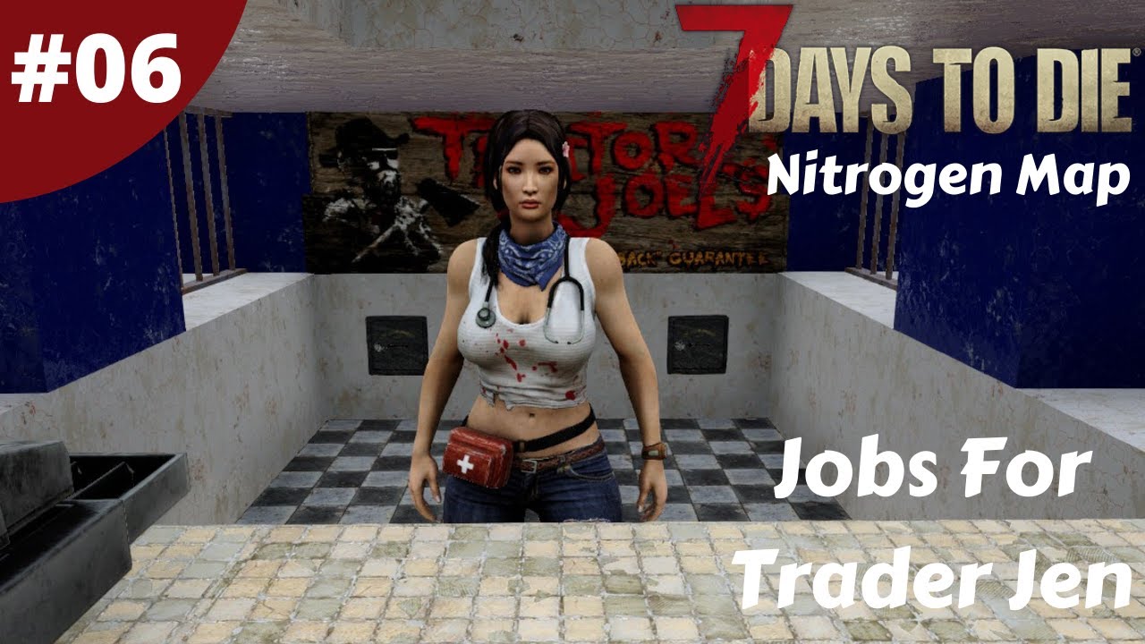 Jobs For Trader Jen | 7 Days To Die | #06 | Lets Play - YouTube