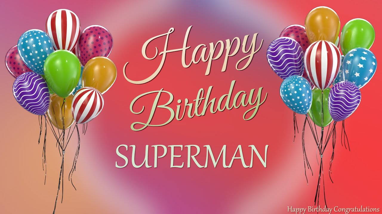Birthday song for a SUPERMAN. Happy Birthday SUPERMAN Funny Birthday ...