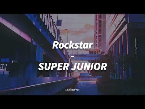 SUPER JUNIOR - Rockstar [LIRIK SUB INDO] - YouTube