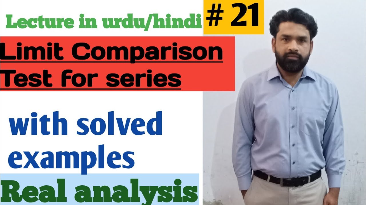 limit comparison test proof with solved examples|| series|| real ...