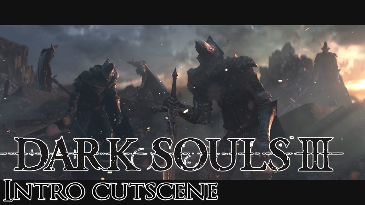 Dark Souls 3 - Intro Cutscene - YouTube