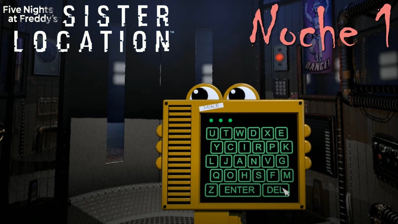 Five Nights at Freddy's: Sister Location - Noche 1: HandUnit es nuestro ...