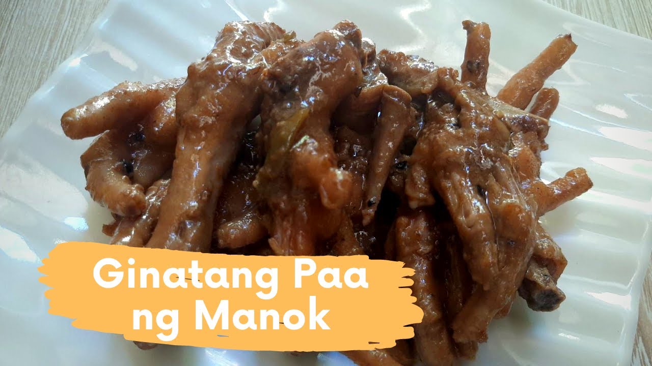 GINATAANG PAA NG MANOK /Queen Jellai - YouTube
