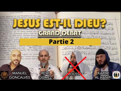 Débat - Lumière sur la divinité de Jésus (Partie 2)