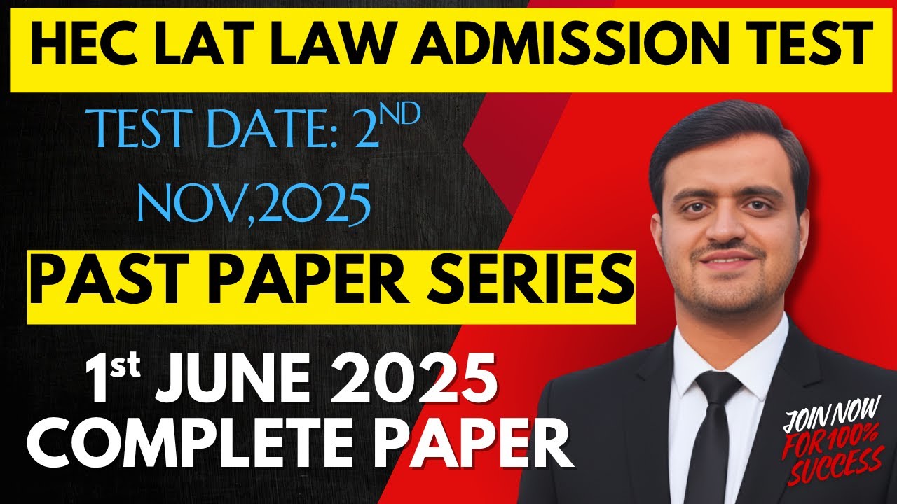 Law Admission Test 2025 | HEC LAT Past Paper Series | 1st June 2025 ...