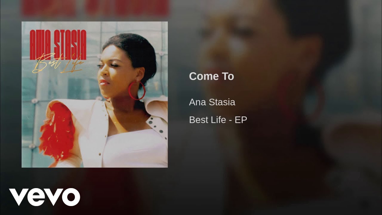 Ana Stasia - Come To - YouTube