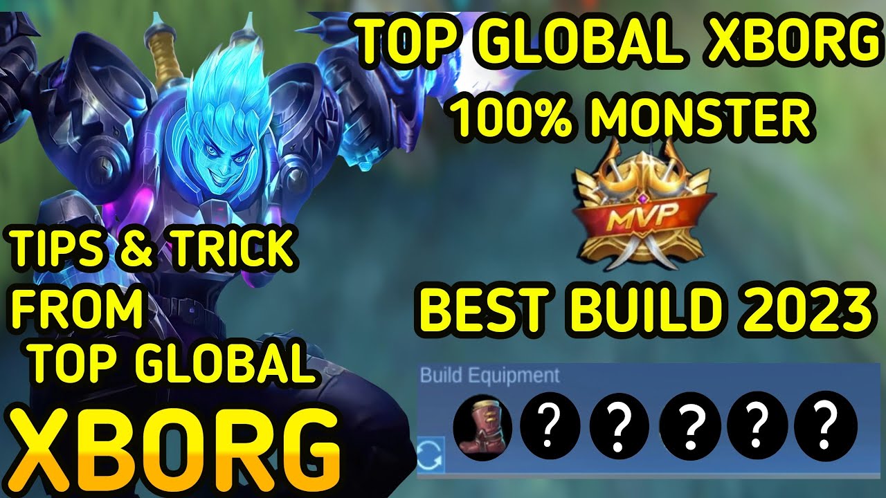 Tips & Trick Xborg / Tutorial Xborg / Top Global Xborg Gameplay ...